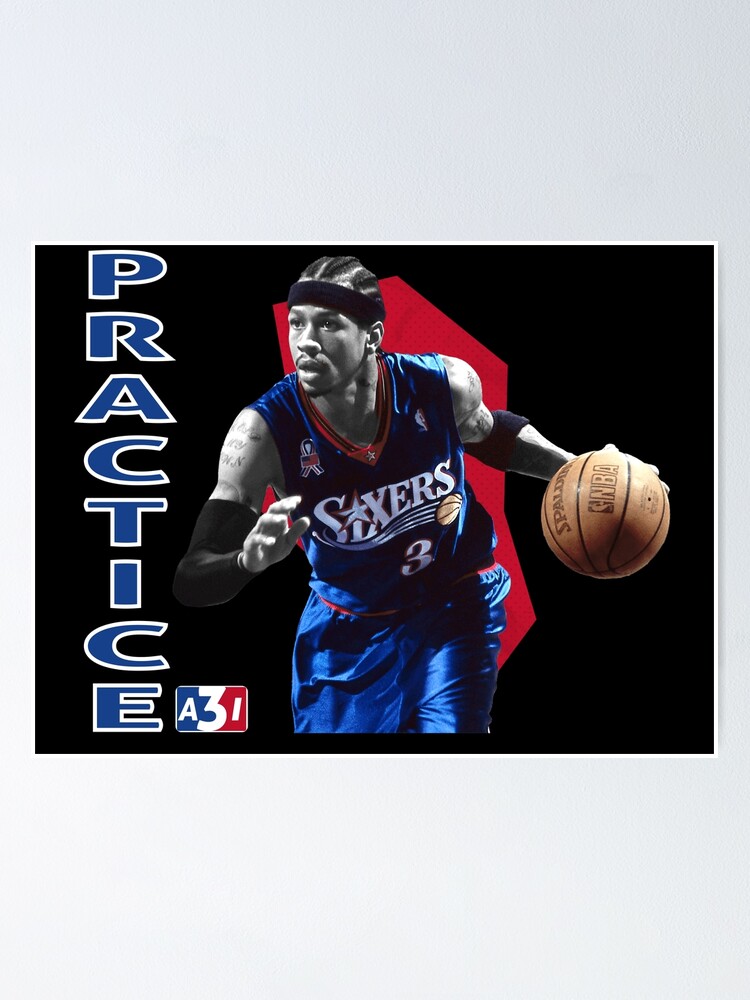 "Practice AI3 Allen Iverson Basketball Quotes " Poster by GG-RED ...