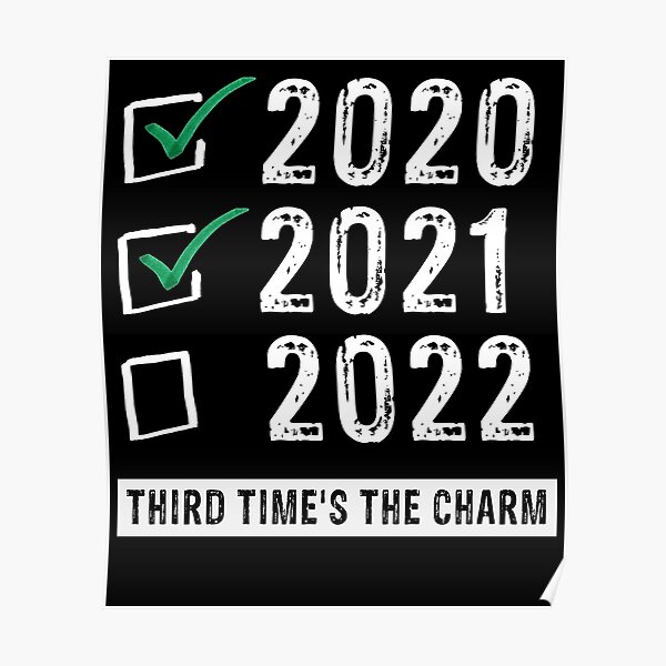 Póster «Divertido 2020 2021 2022 Third Times The Charm Newyear 2022 ...