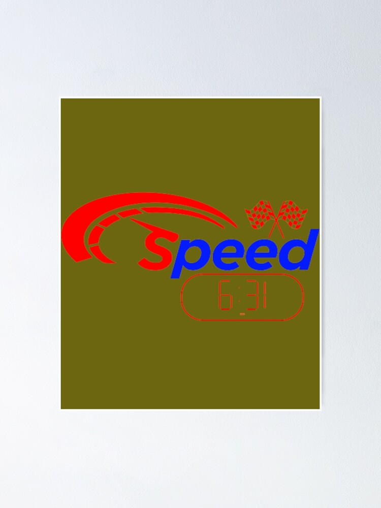 "Best speed sticker for all purposes" Poster for Sale by Solfage ...