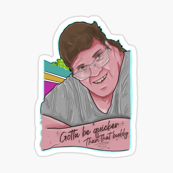 "Quicker than that buddy" Sticker for Sale by Artbychristian | Redbubble