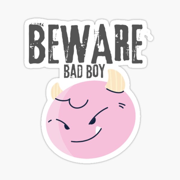 "Bad boy" Sticker by Sylvester1122 | Redbubble