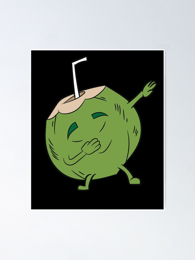 "Coconut - DAB, dabbing, dance" Poster for Sale by Mohja-Design | Redbubble