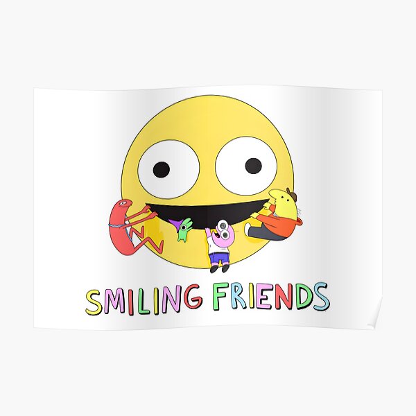 "Smiling Friends Logo" Poster for Sale by mucore | Redbubble
