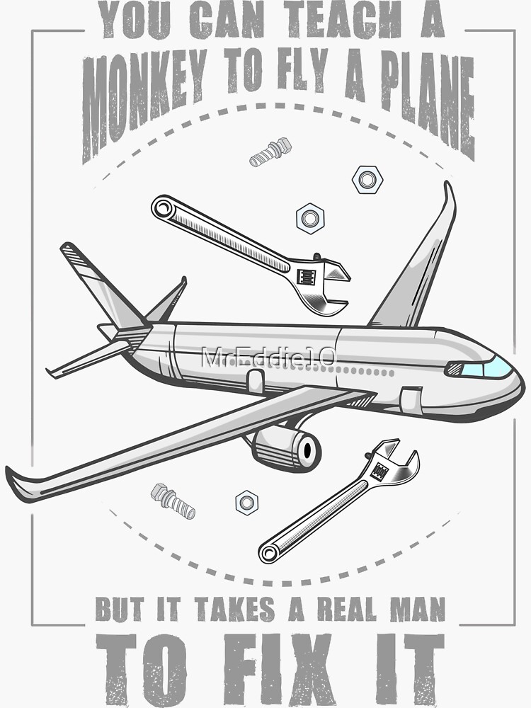 "Aircraft Mechanic Funny Quote" Sticker for Sale by MrEddie10 | Redbubble
