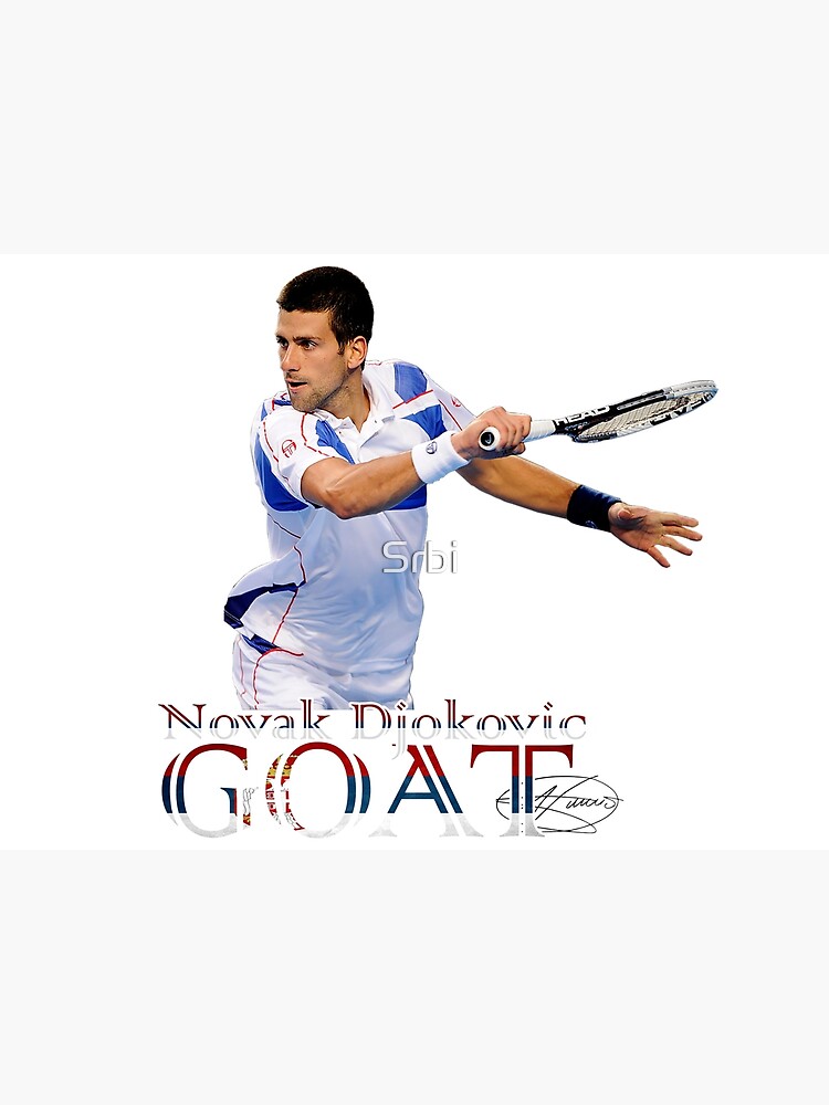 "Novak GOAT" Poster by Srbi | Redbubble