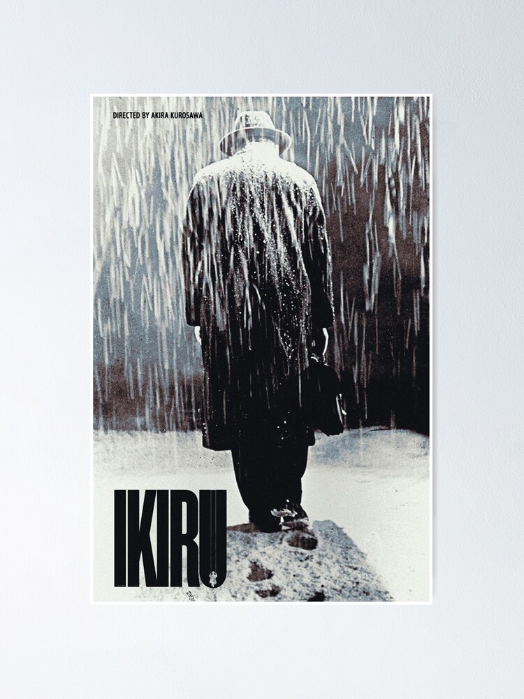 "Ikiru" Poster for Sale by sankou | Redbubble