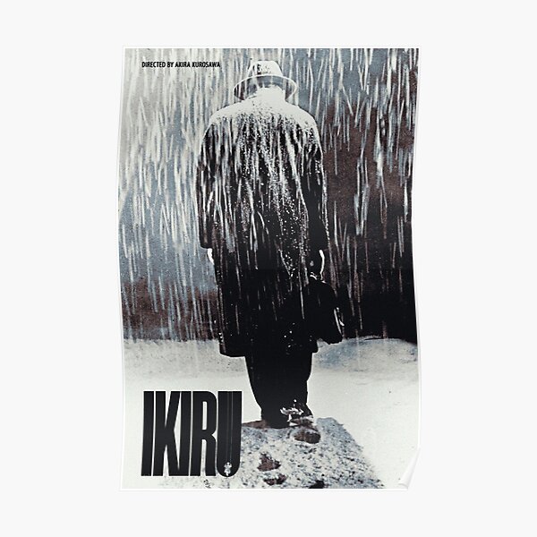 "Ikiru" Poster for Sale by sankou | Redbubble