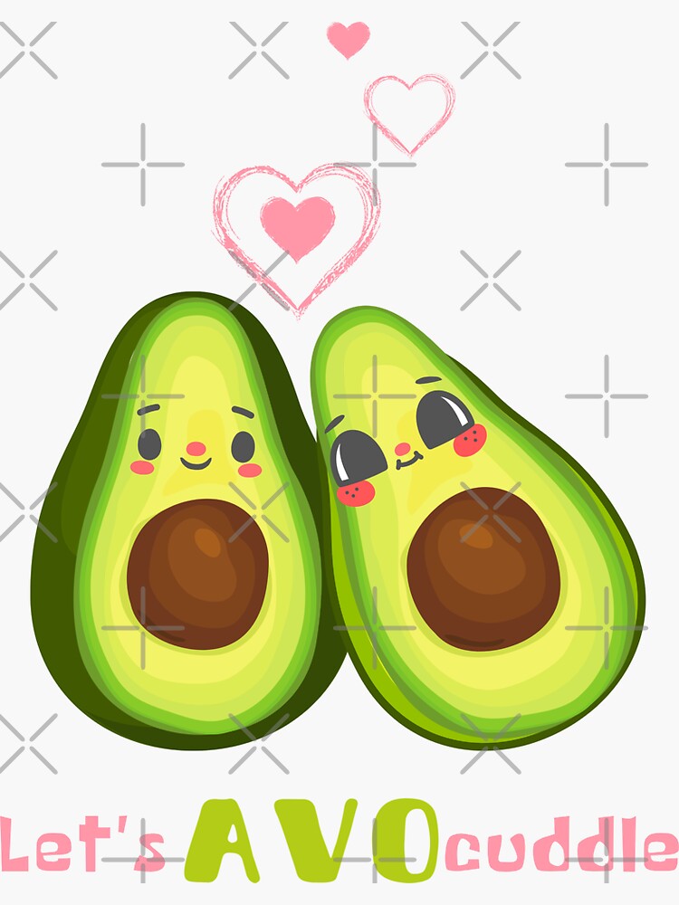 "LET'S AVOCUDDLE (VALENTINE)" Sticker by MiloyaMoon | Redbubble