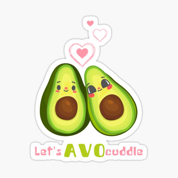 "LET'S AVOCUDDLE (VALENTINE)" Sticker by MiloyaMoon | Redbubble