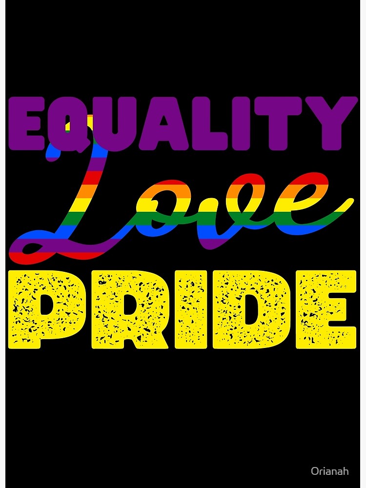 "Equality Love Pride LGBTQ+ All for Love and Love for All" Poster by ...