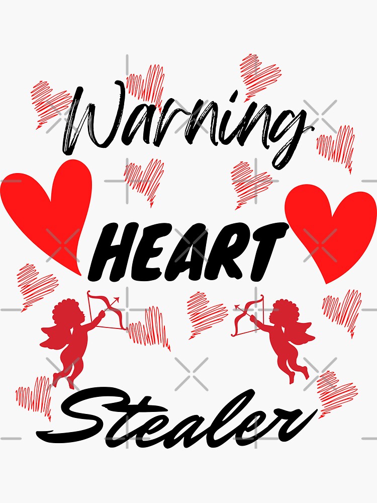 "Warning Heart Stealer" Sticker for Sale by midas121 | Redbubble