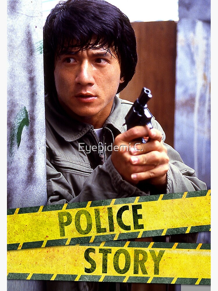 "Police Story" Poster for Sale by sankou | Redbubble