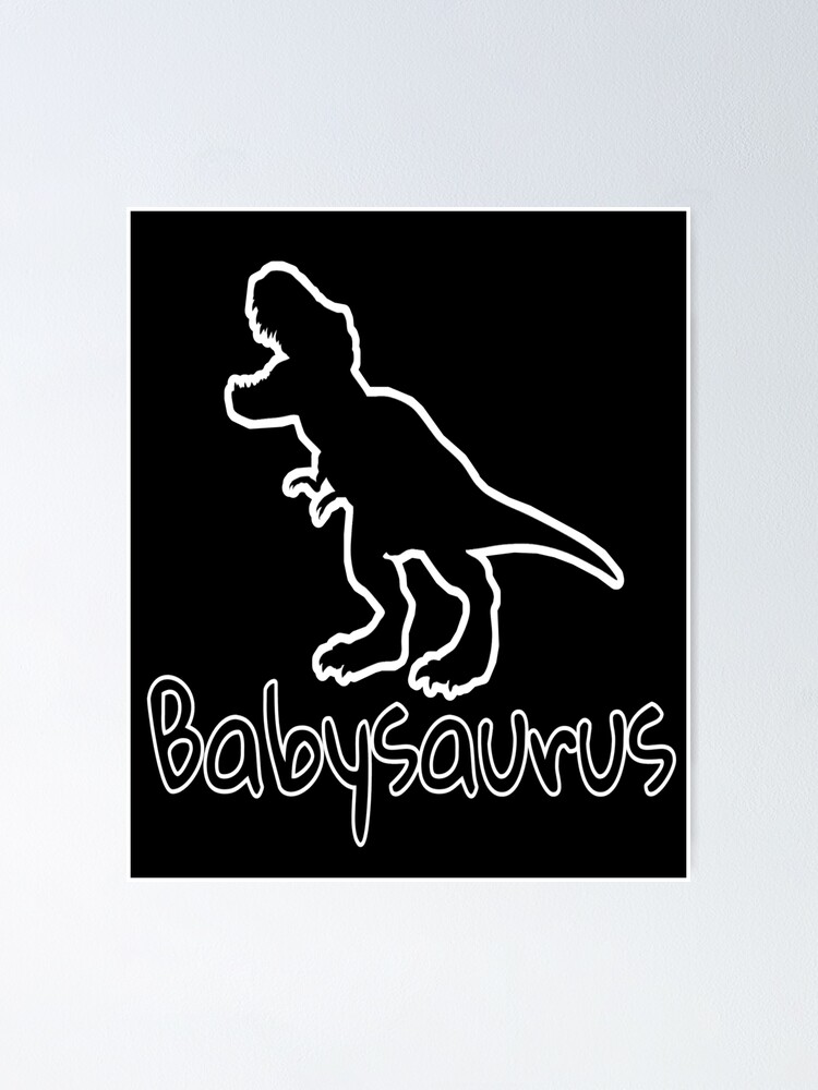 "Babysaurus" Poster for Sale by Artists-shop | Redbubble