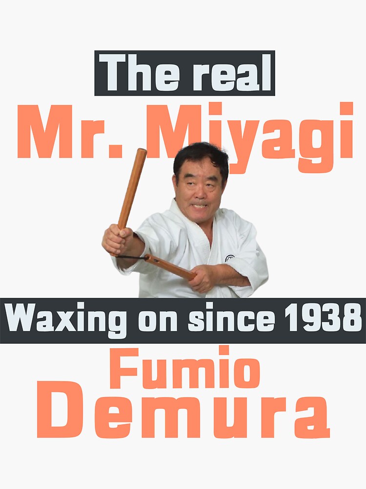 "The Real Mr. Miyagi" Sticker for Sale by Karate-Tees | Redbubble