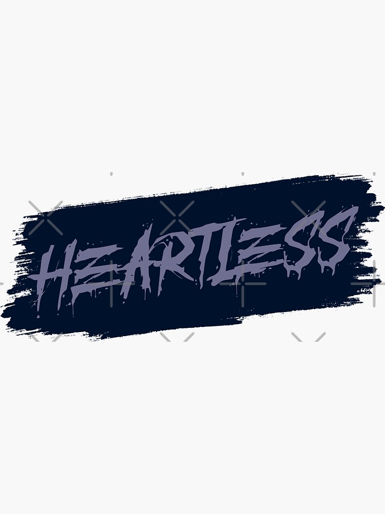 "Heartless" Sticker for Sale by BeastBarnett | Redbubble