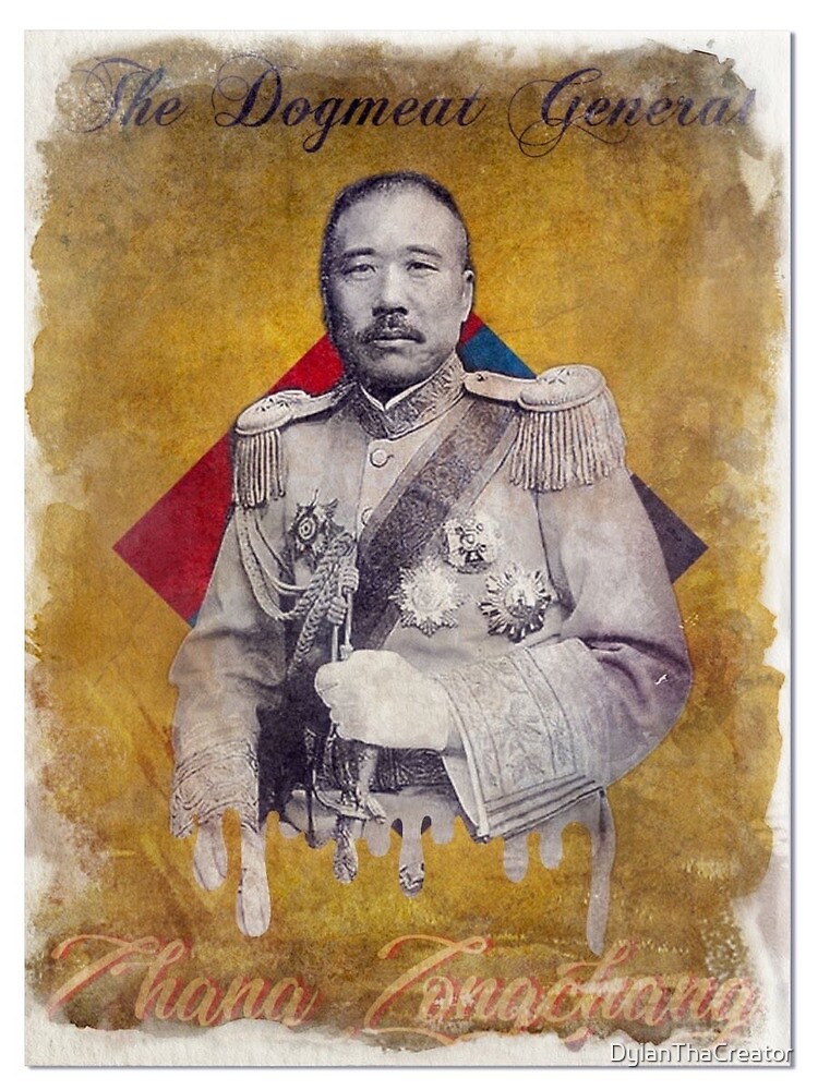 "Basest General Zhang Zongchang, “The Dogmeat General” of the Fengtian ...