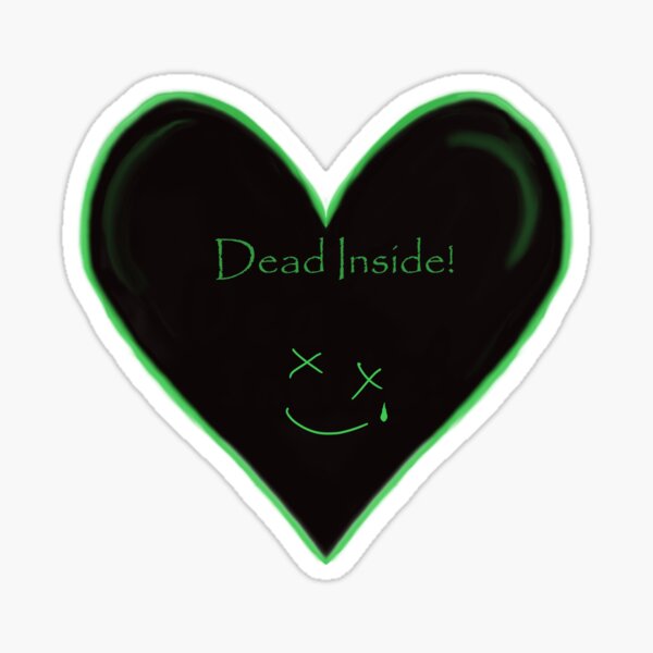 "Dead Inside!" Sticker by dapperdanz | Redbubble