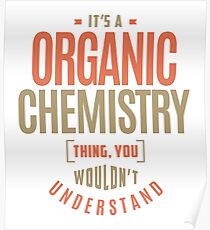 Organic Chemistry: Posters | Redbubble