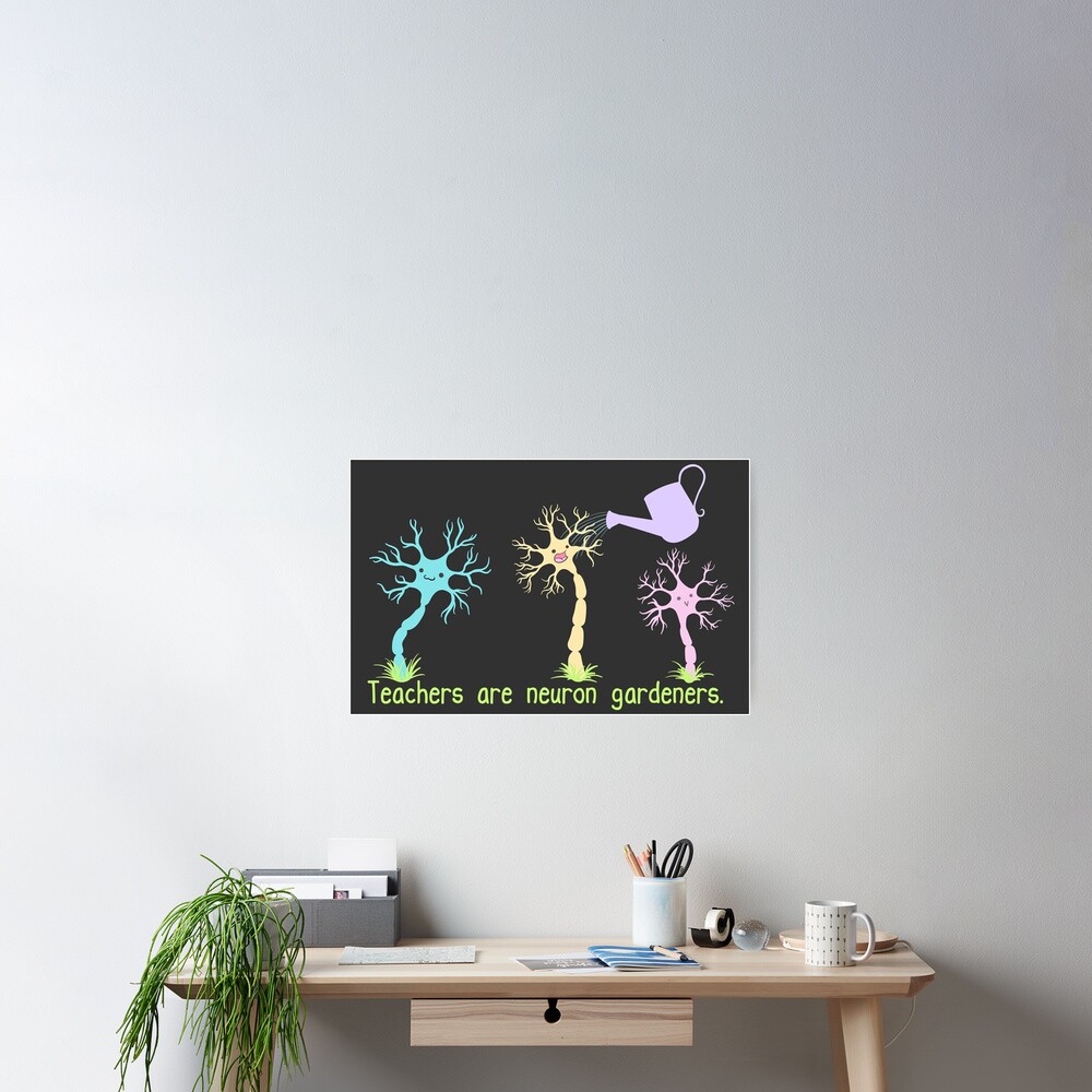 Teachers Are Neuron Gardeners 2022 Poster For Sale By FredSmitha teachers-are-neuron-gardeners-2022-poster-for-sale-by-fredsmitha
