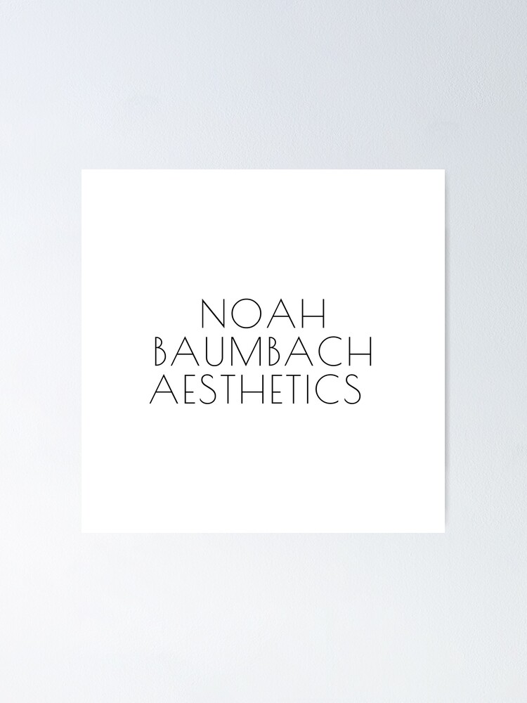 "Noah Baumbach Aesthetics " Poster for Sale by AishaSalim | Redbubble