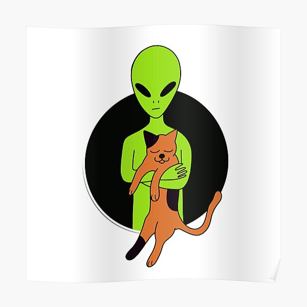 "Alien and Cat" Poster for Sale by SADAL1EN | Redbubble