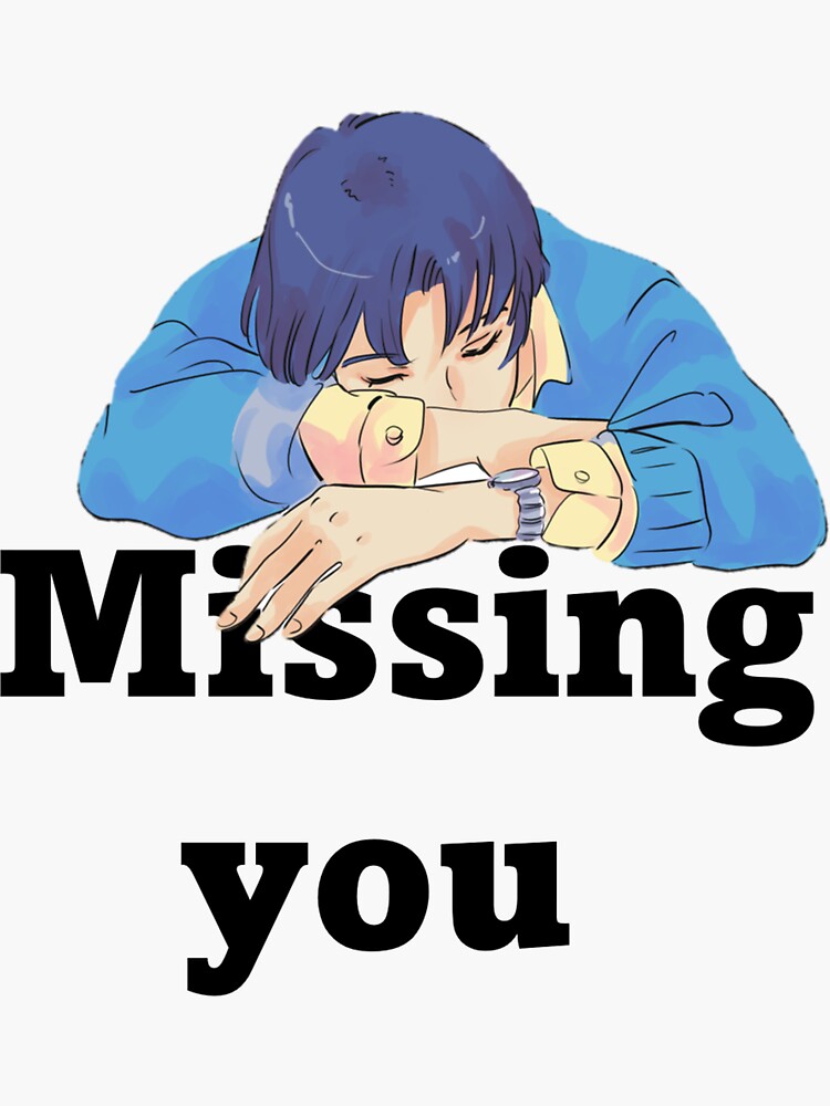 "Missing you anime" Sticker for Sale by Kairali | Redbubble