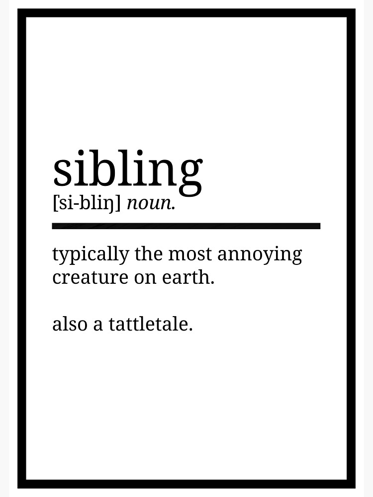 "Funny Sibling Definition" Sticker for Sale by TheBrandedEast | Redbubble