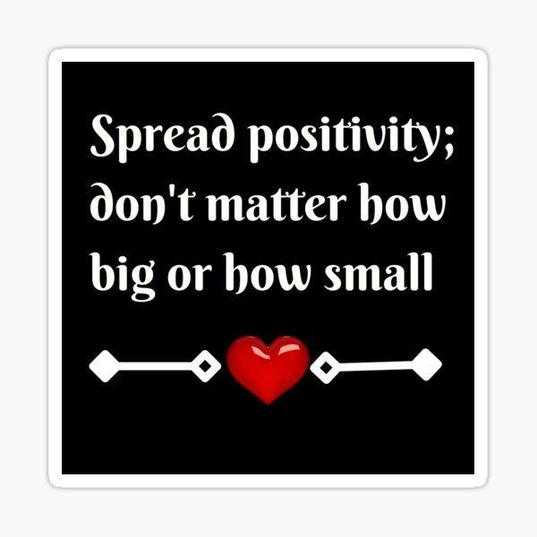 "Spread positivity " Sticker for Sale by Omhoney5 | Redbubble