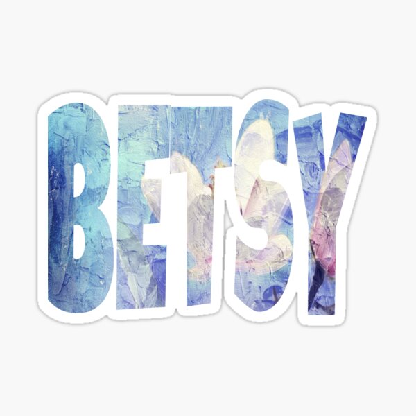 " Betsy name text with blue texture interest design" Sticker by ...