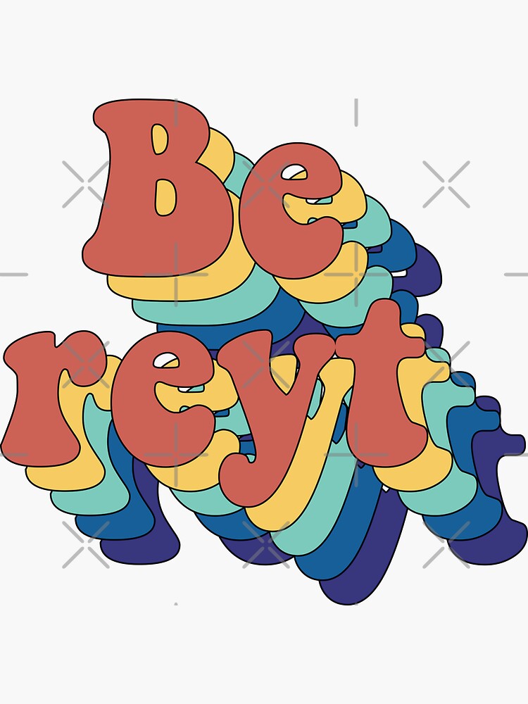 "Be Reyt" Sticker for Sale by DesignLiterally | Redbubble