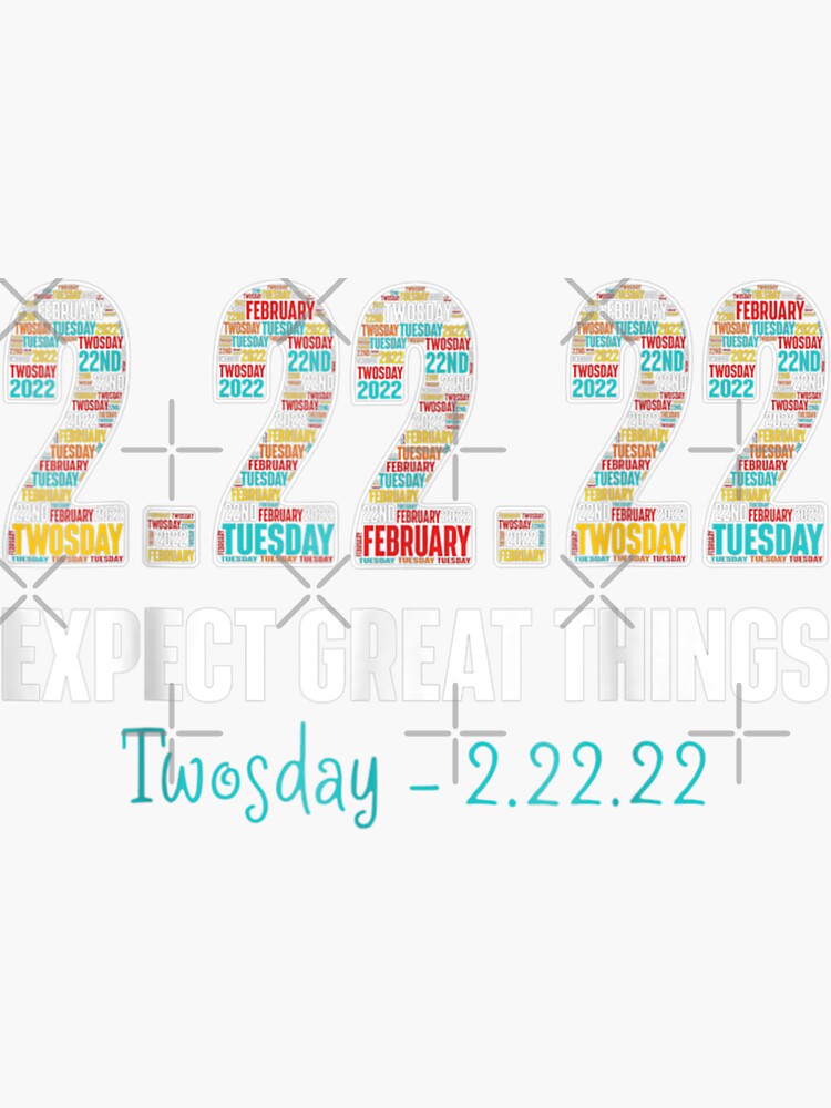 "Twosday Tuesday February 22nd 2022 Funny 2/22/22 Souvenir" Sticker by ...