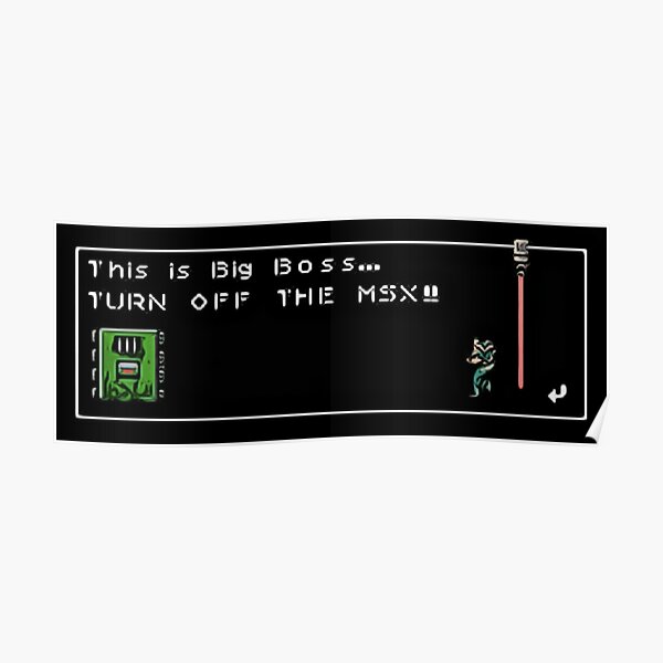 "Solid Snake, turn off the MSX!" Poster for Sale by Nihilalienvm ...