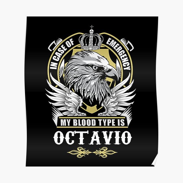 Póster «Camiseta con el nombre de Octavio: en caso de emergencia, mi ...