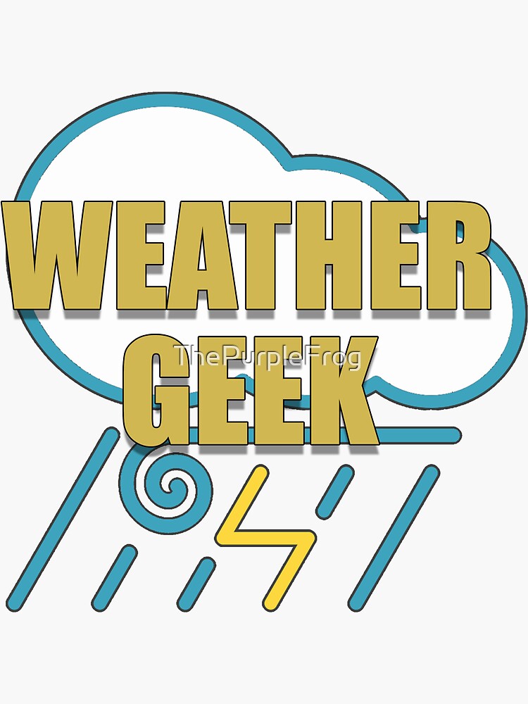 "Weather Geek 3" Sticker for Sale by ThePurpleFrog | Redbubble