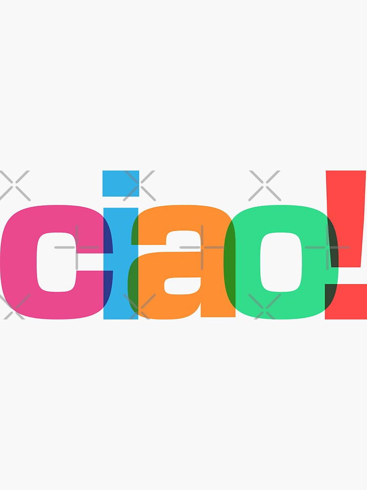 "CIAO Text Design" Sticker for Sale by CreaterB | Redbubble