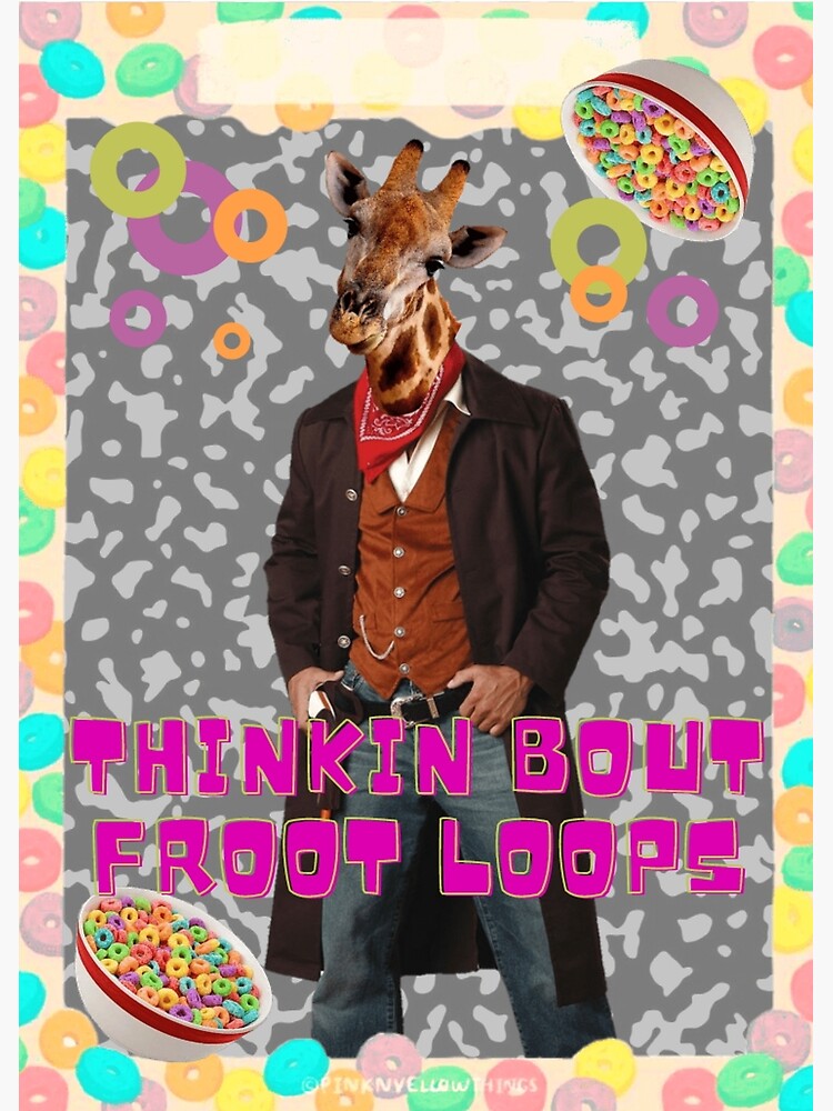 "frootiest and the loopiest" Poster by Alcor404 | Redbubble