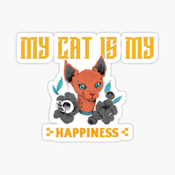 "my cate is my happiness" Sticker by KAIDENSTORE | Redbubble