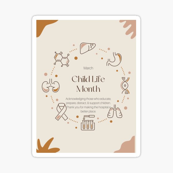 "Celebrate Child Life Month" Sticker for Sale by HallieNoL | Redbubble