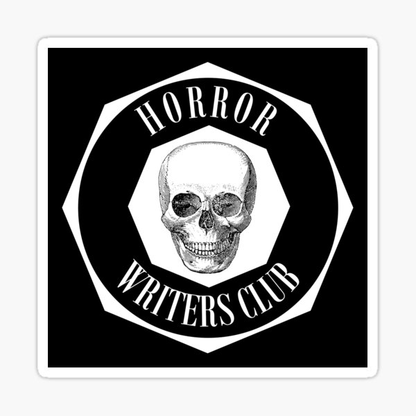 "Horror Writers Club - for Writers" Sticker for Sale by Mindful-Designs ...