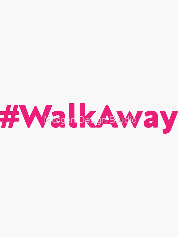 "#WalkAway Movement T-shirt Walk Away Movement" Sticker for Sale by ...