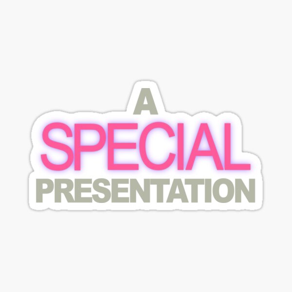 "A Special Presentation" Sticker for Sale by bestnevermade | Redbubble