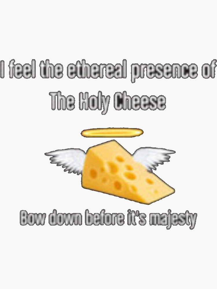 "The Holy Cheese" Sticker for Sale by Cazass | Redbubble