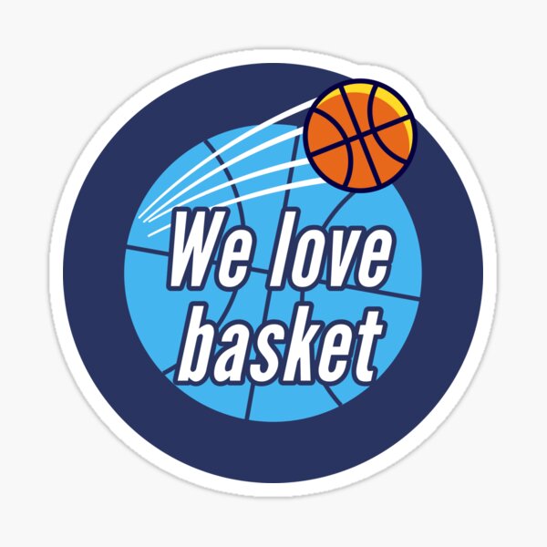 "We love basketball" Sticker by Achikke | Redbubble