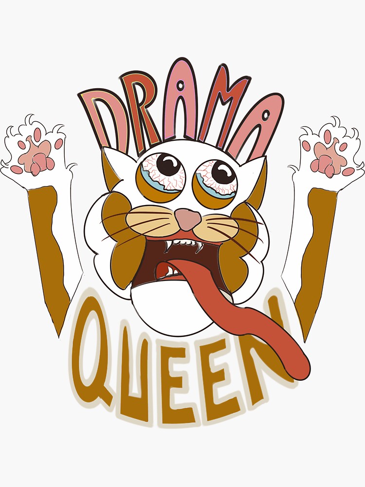 "drama queen" Sticker by Muensterman | Redbubble