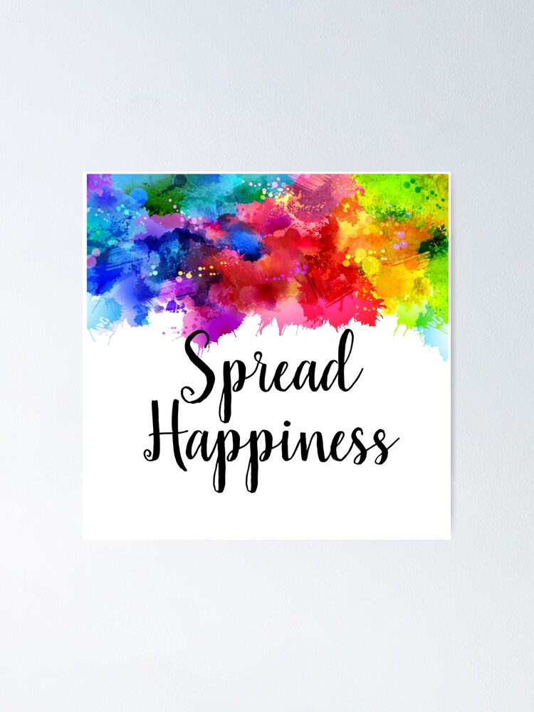 "Spread Happiness Best positive Quotes " Poster for Sale by Cadax ...