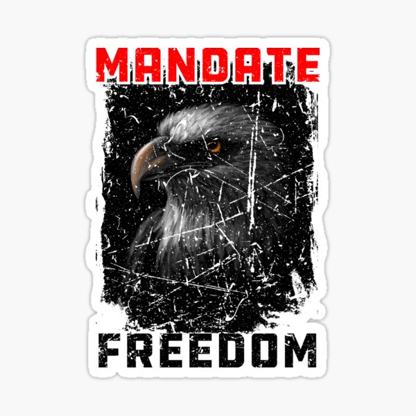 "Mandate Freedom, American Eagle Red and white design" Sticker for Sale by laverdeden | Redbubble