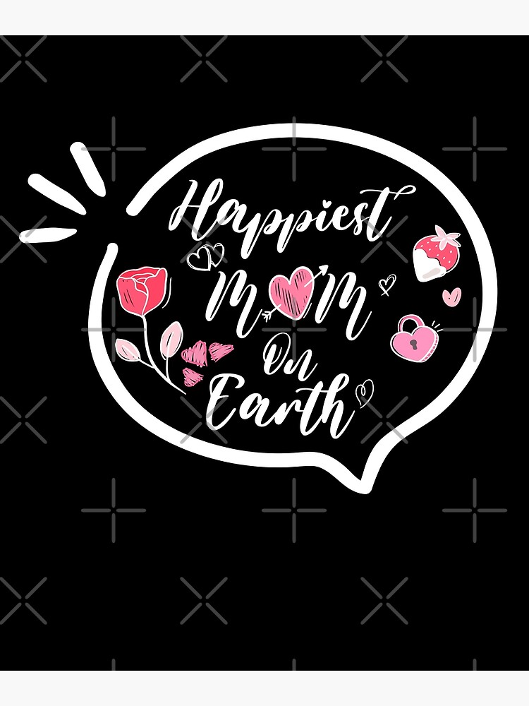 Póster «La mamá más feliz del mundo, camisetas divertidas para el día ...