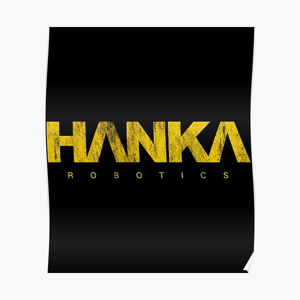 "HANKA Robotics" Poster for Sale by NaryTees | Redbubble