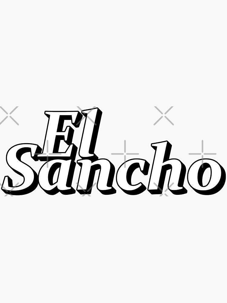 "El Sancho" Sticker for Sale by ElSanchoStore | Redbubble