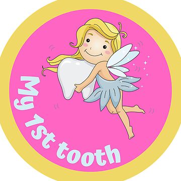 "My first tooth sticker" Sticker for Sale by ArtistLara | Redbubble